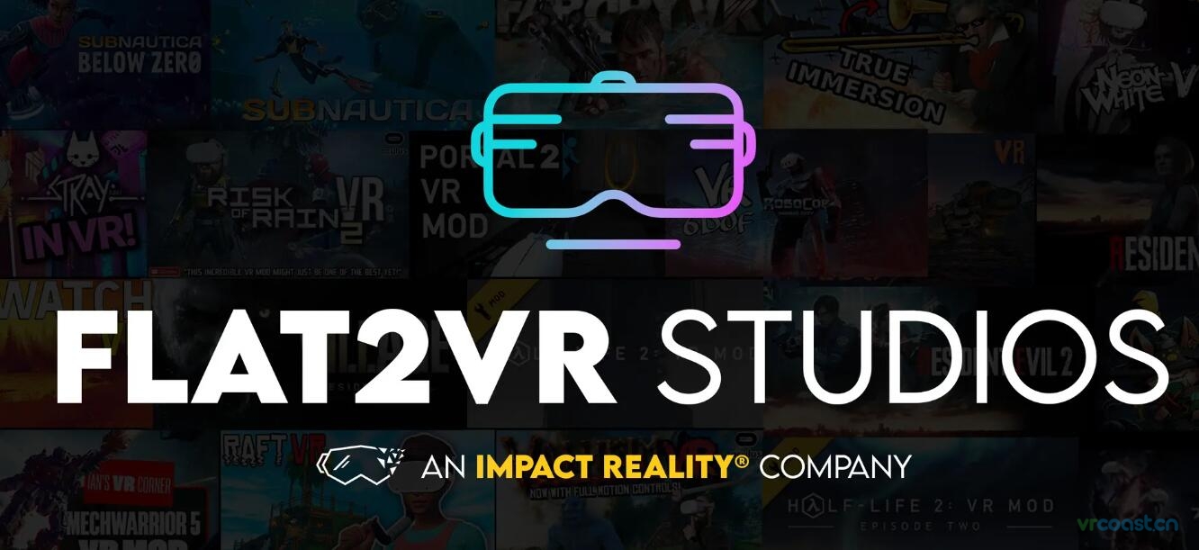 Flat2VR Studios正式成立并引进经典PC游戏到VR-VRcoast带你玩转VR,国内VR虚拟现实新闻门户网站,为您提供VR虚拟现实 ...